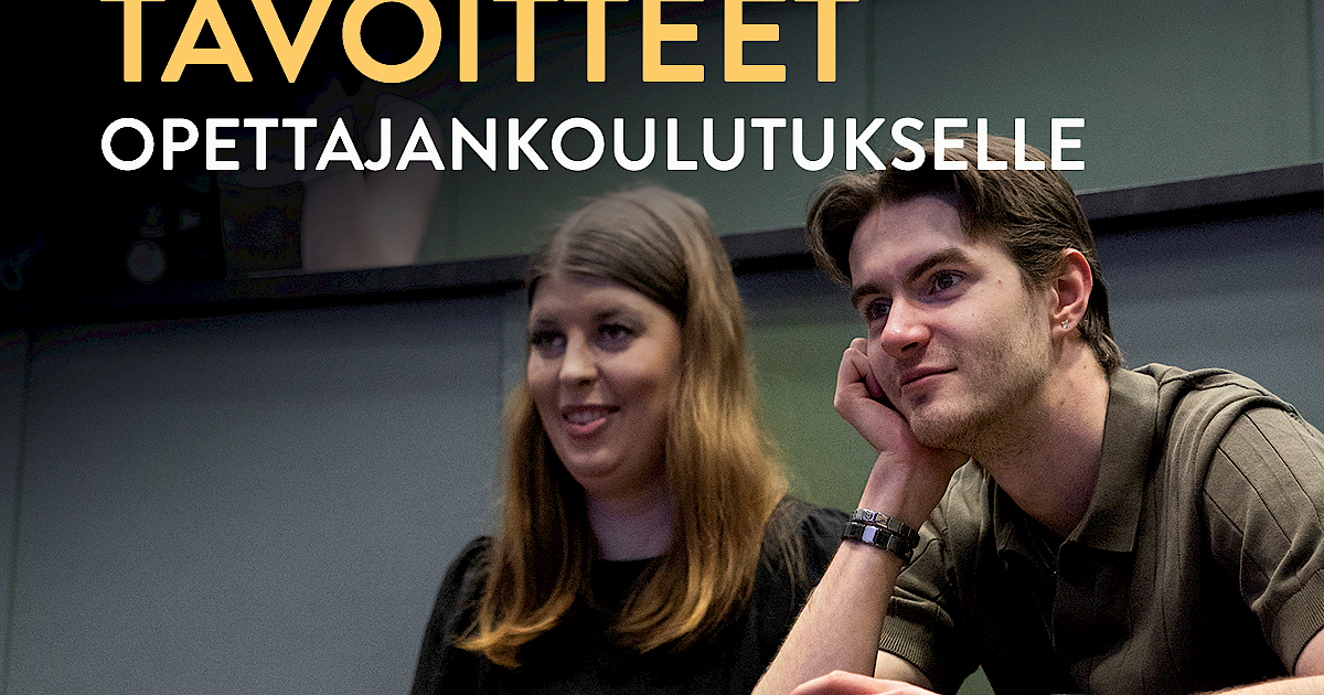 Tavoitteet opettajankoulutukselle -ohjelma osoittaa koulutusten ...